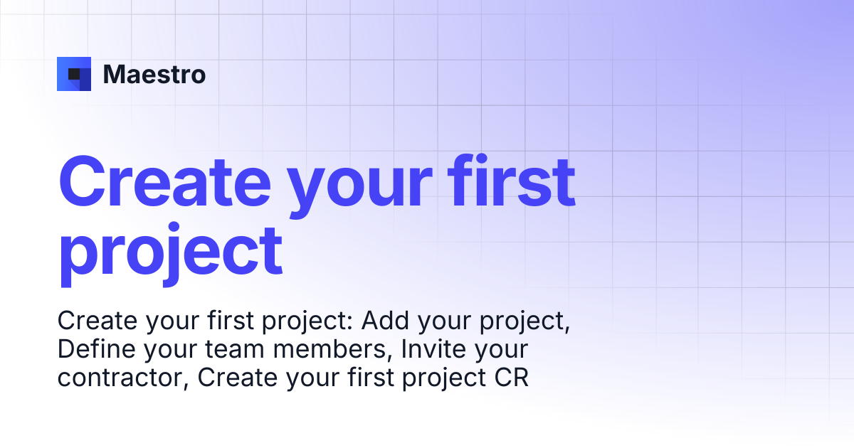 Create your first project | Maestro